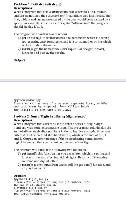 Solved Problem 1. Initials (initials.py) Descriptions: Write | Chegg.com
