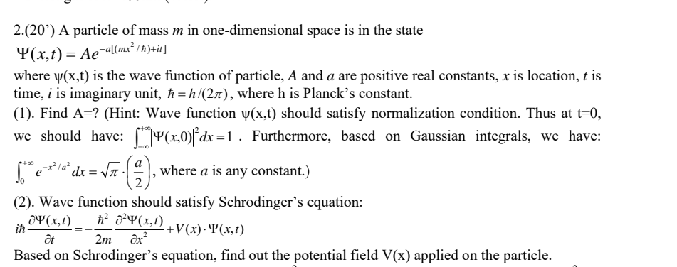Solved 2.(20') A particle of mass m in one-dimensional space | Chegg.com
