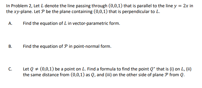 Solved In ﻿Problem 2, ﻿Let L ﻿denote the line passing | Chegg.com