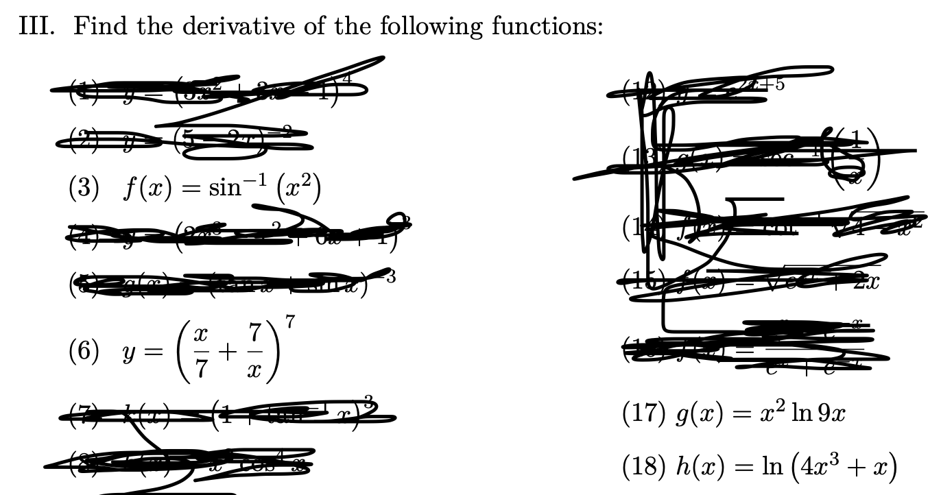 Solved III. Find the derivative of the following functions: | Chegg.com