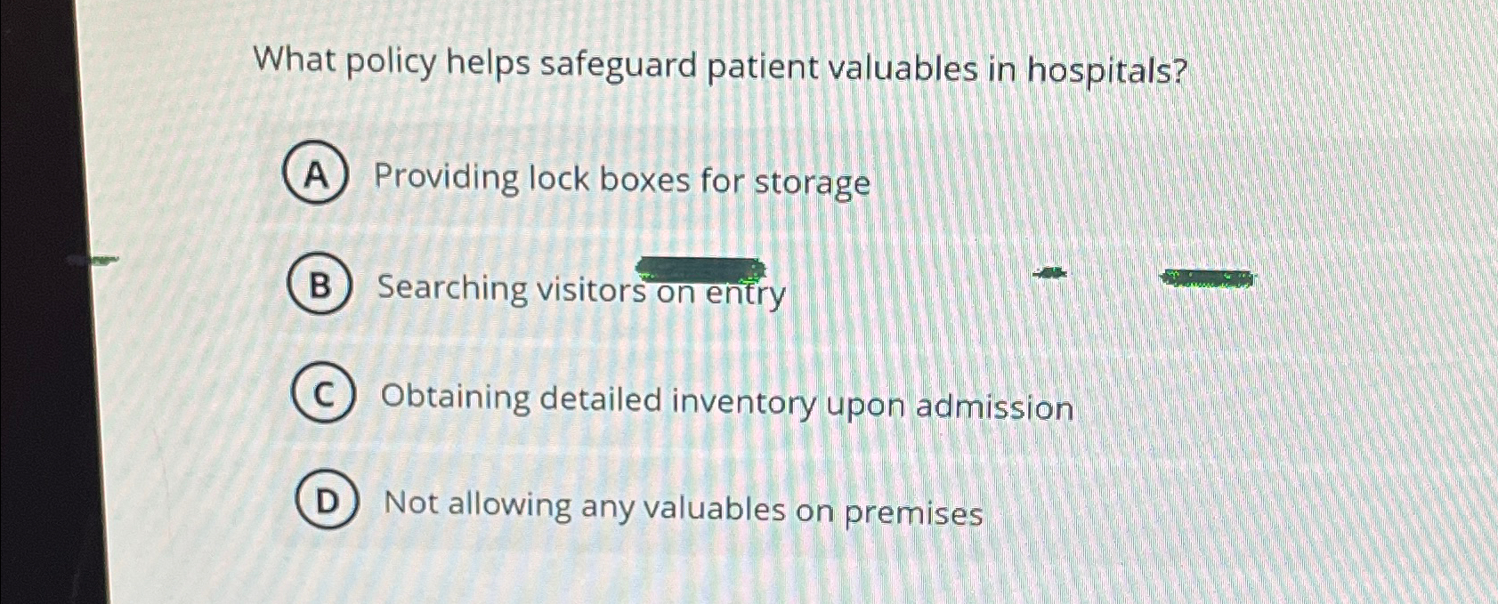 Solved What policy helps safeguard patient valuables in | Chegg.com