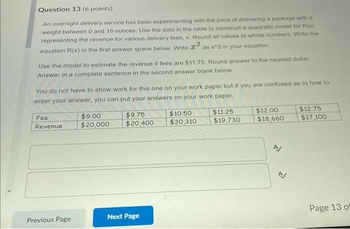 Solved Question 13 ( 6 points) An overnight delivery service | Chegg.com