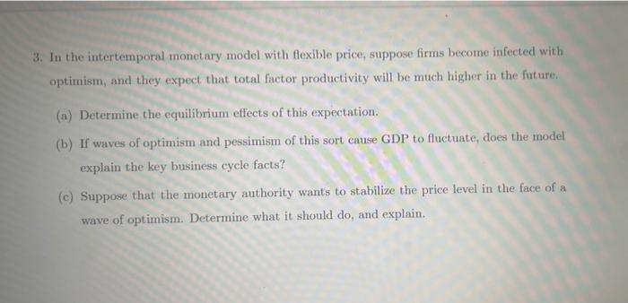 Solved 1. In the intertemporal monetary model with flexible | Chegg.com
