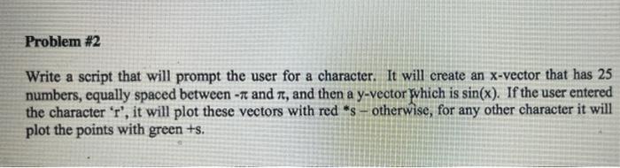 Solved Problem 2 Write A Script That Will Prompt The User 9906