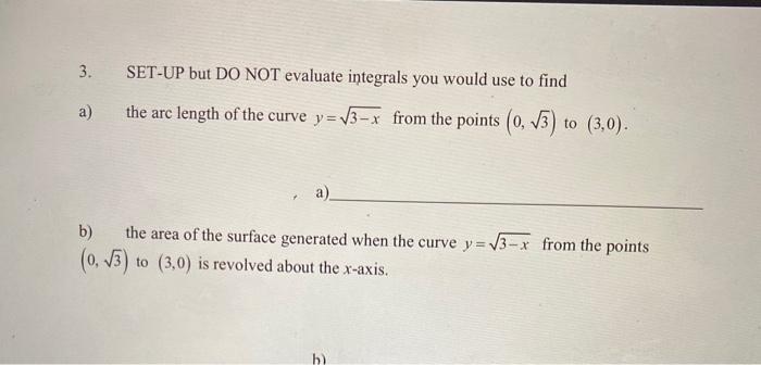 Solved I can't seem to set these problems up in my Calc 2 | Chegg.com