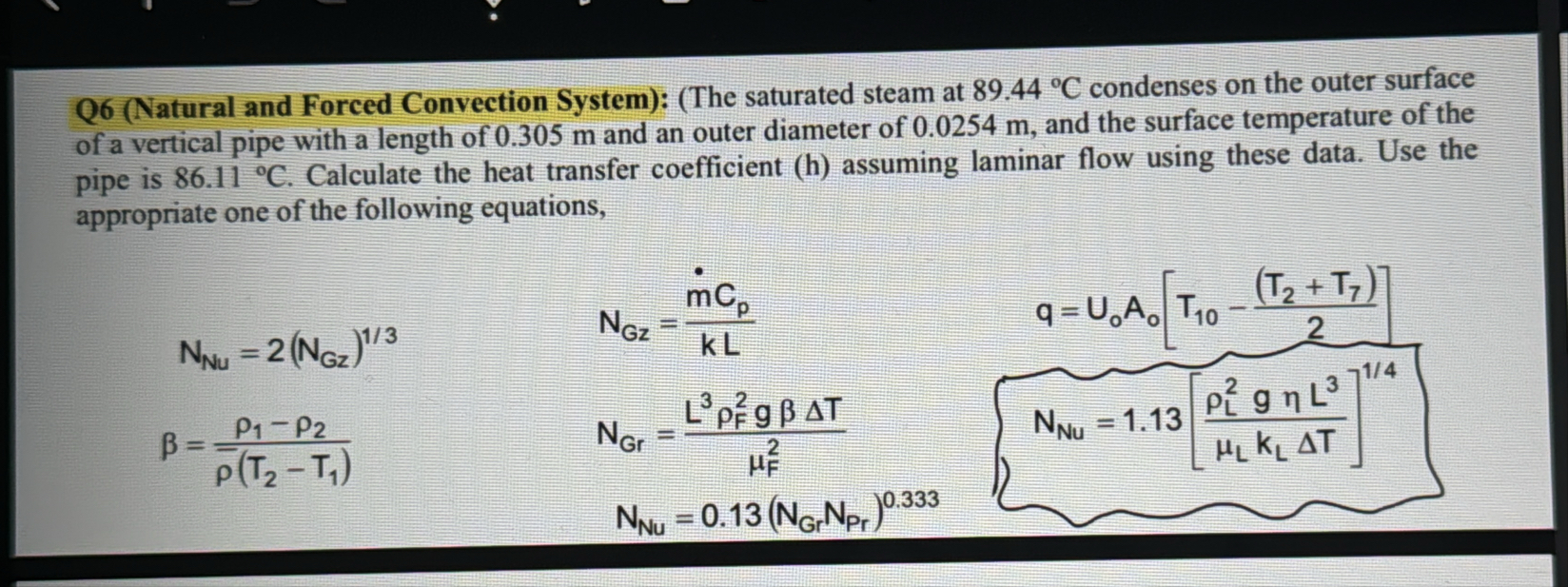 Solved Q6 (Natural and Forced Convection System): (The | Chegg.com