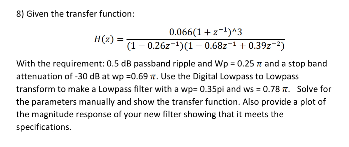 Solved Given the transfer | Chegg.com