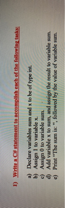 Solved 1) Write a C# statement to accomplish each of the | Chegg.com