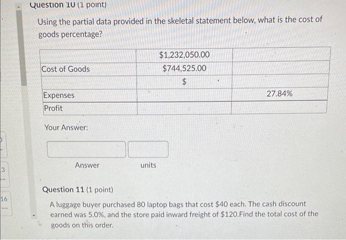 Solved 3 16 Question 10 1 Point Using The Partial Data 