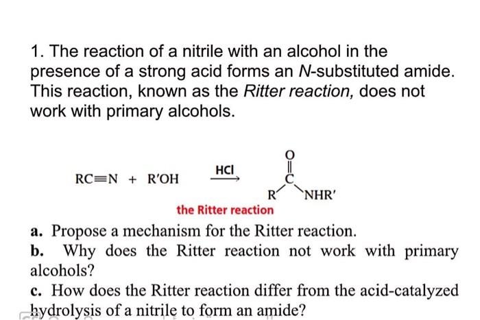 Solved 1. The reaction of a nitrile with an alcohol in the | Chegg.com