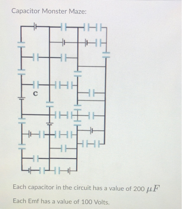 Solved Capacitor Monster Maze: THTH HHHH LAHHH Each | Chegg.com