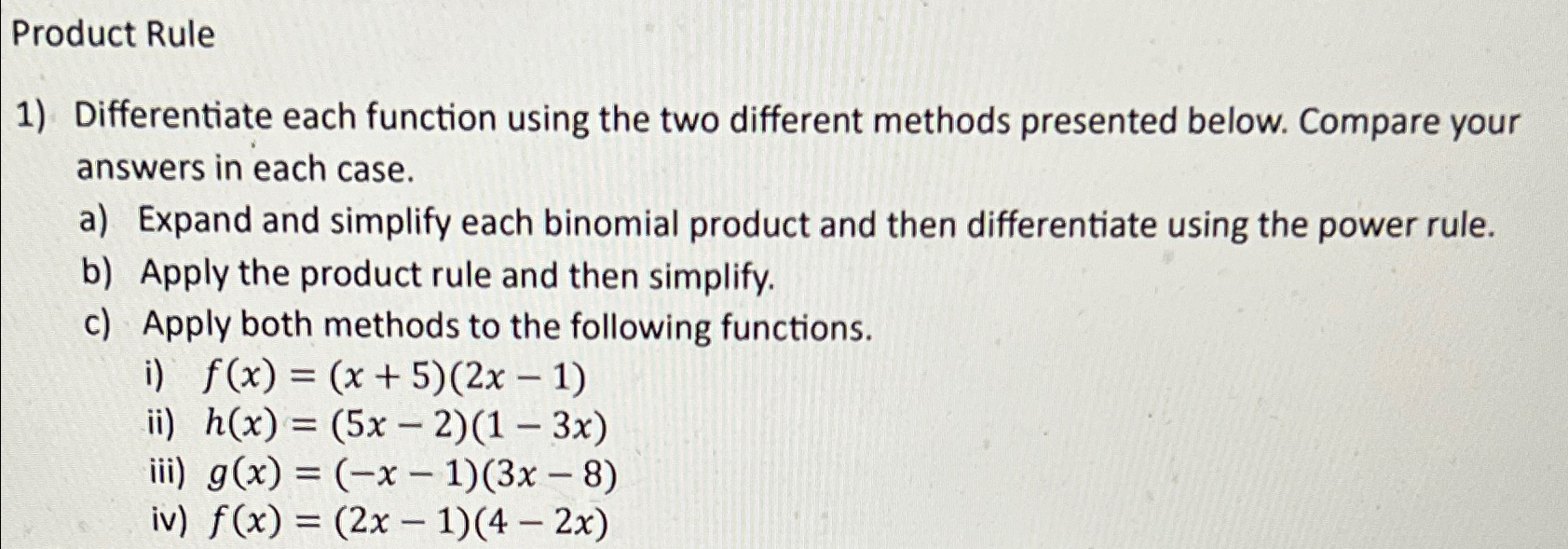 Solved Product RuleDifferentiate each function using the two | Chegg.com