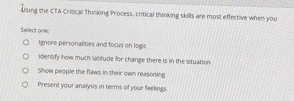 Solved Using the CTA Critical Thinking Process, critical | Chegg.com