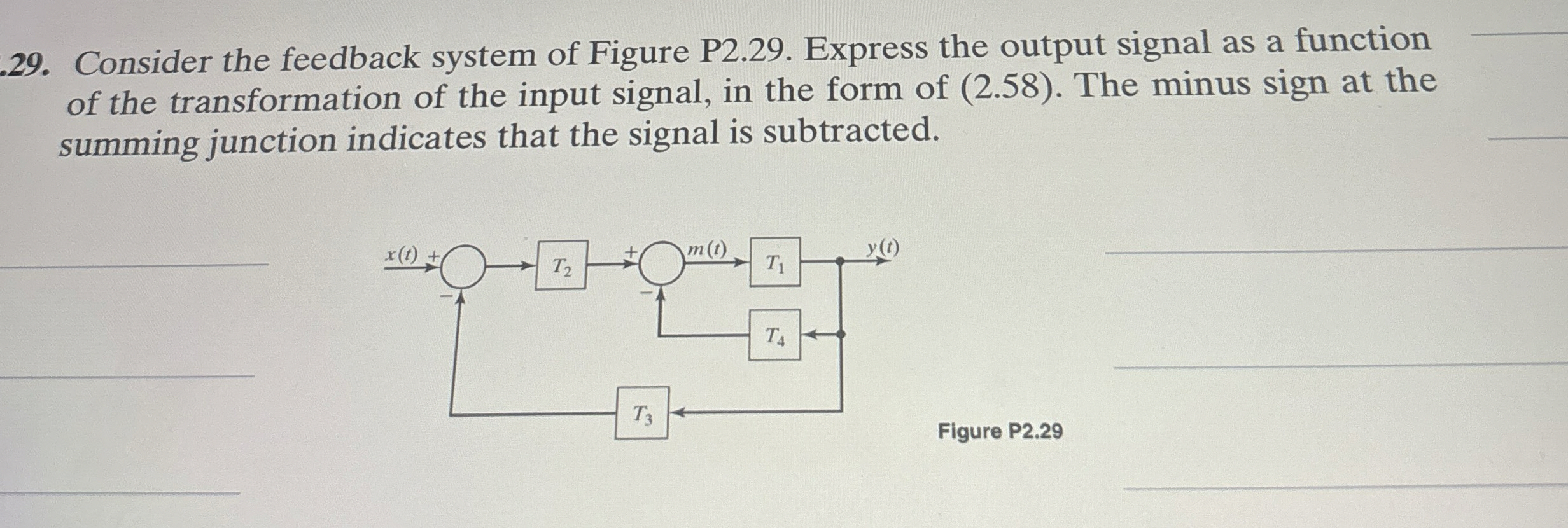 Solved Consider the feedback system of Figure P2.29. | Chegg.com