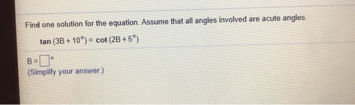Solved Find one solution for the equation. Assume that all | Chegg.com