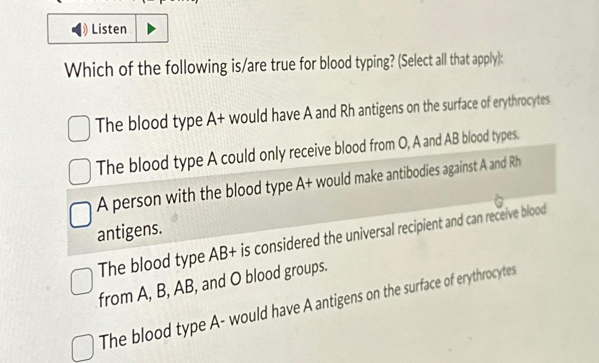 Solved Which of the following is/are true for blood typing? | Chegg.com