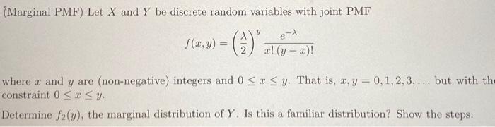 Solved (Marginal PMF) Let X and Y be discrete random | Chegg.com