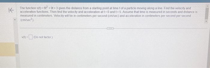 Solved The function s(t)=6t2+9t+3 gves the distance from a | Chegg.com