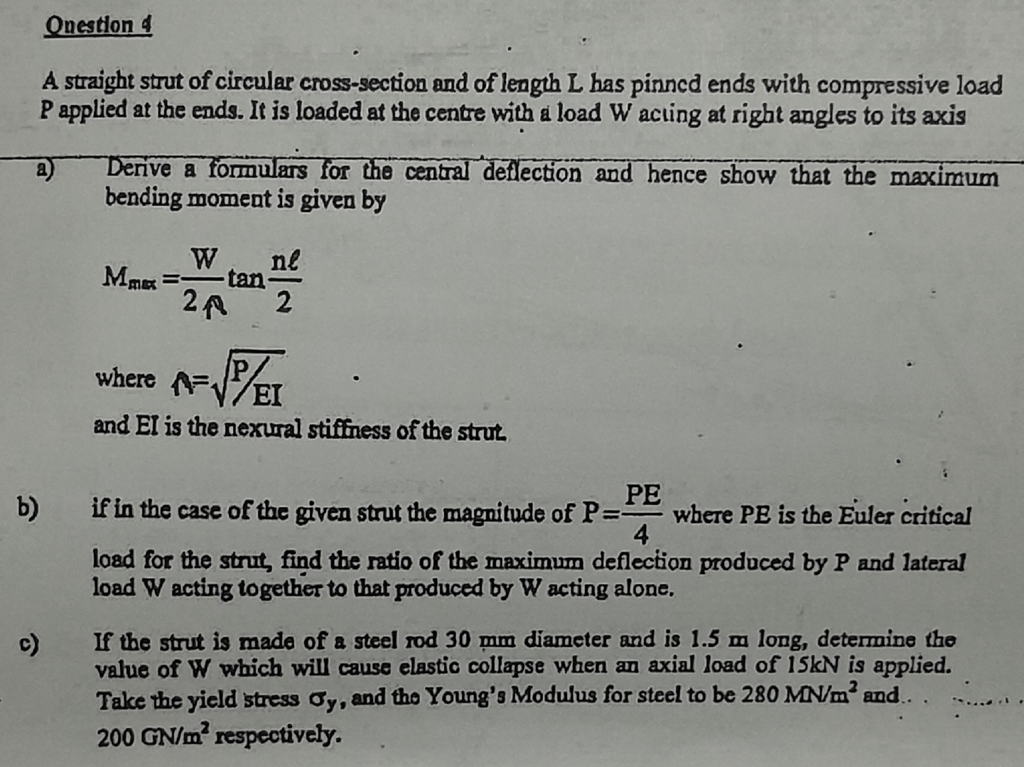 Solved Onestion 4A straight strut of circular cross-section | Chegg.com