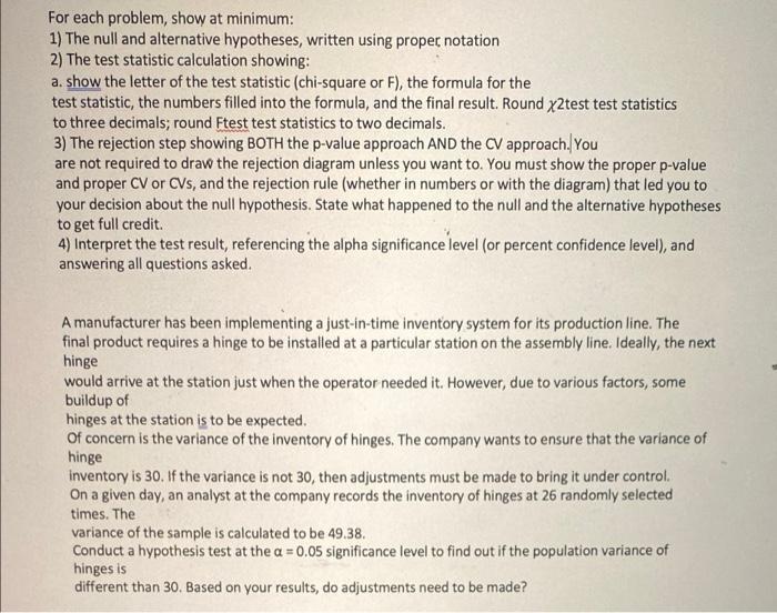 Solved For each problem, show at minimum: 1) The null and | Chegg.com