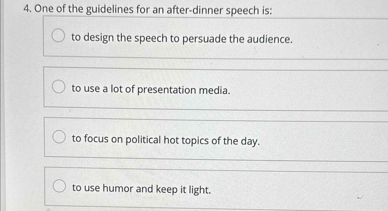 Solved One of the guidelines for an after-dinner speech | Chegg.com