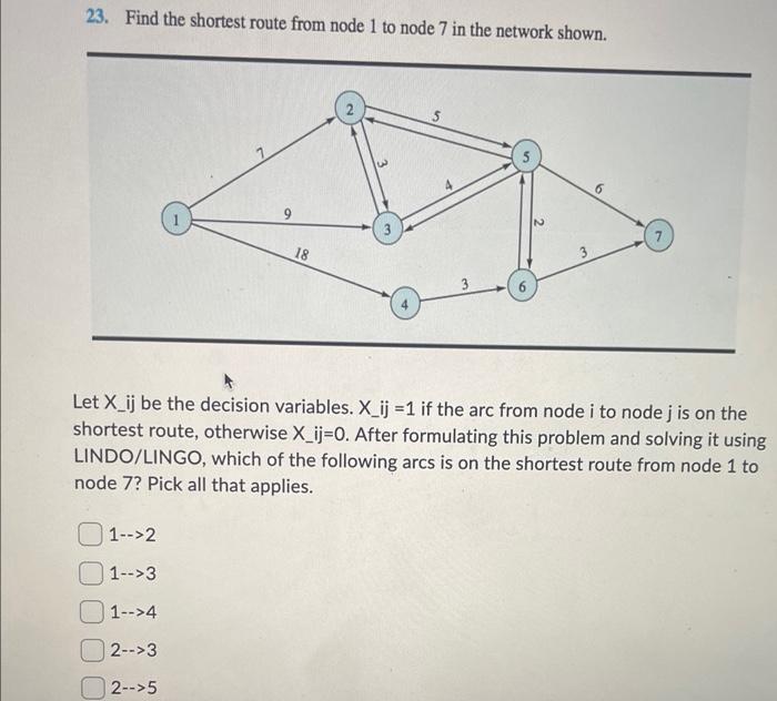 Solved 23. Find the shortest route from node 1 to node 7 in | Chegg.com