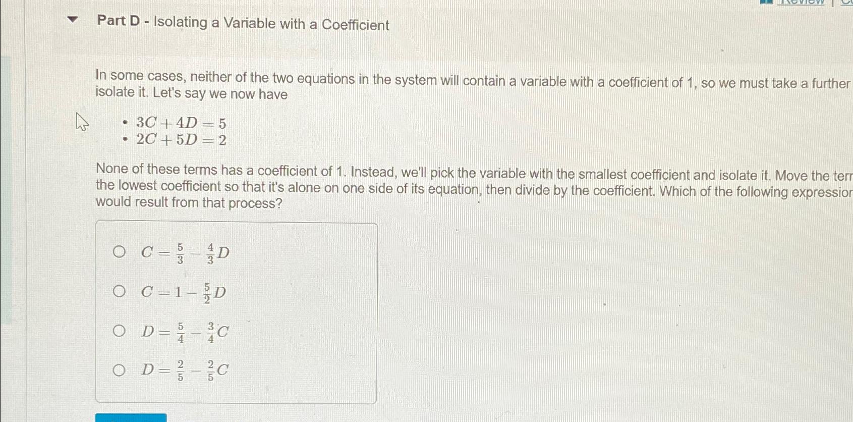 Solved Part D - ﻿Isolating a Variable with a CoefficientIn | Chegg.com