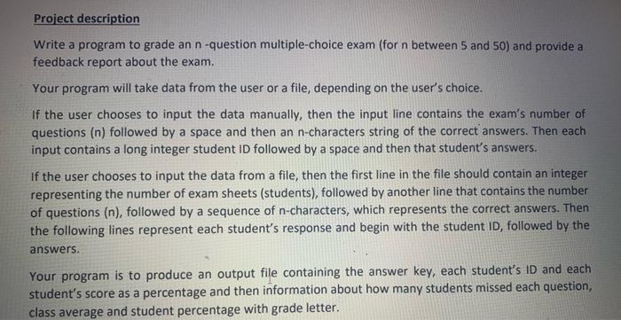 Solved Project description Write a program to grade an | Chegg.com