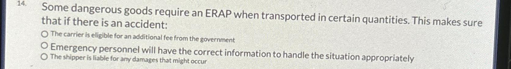 Solved Some dangerous goods require an ERAP when transported | Chegg.com