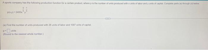 Solved (b) find the marginal productivitiesdp/dx = px = | Chegg.com