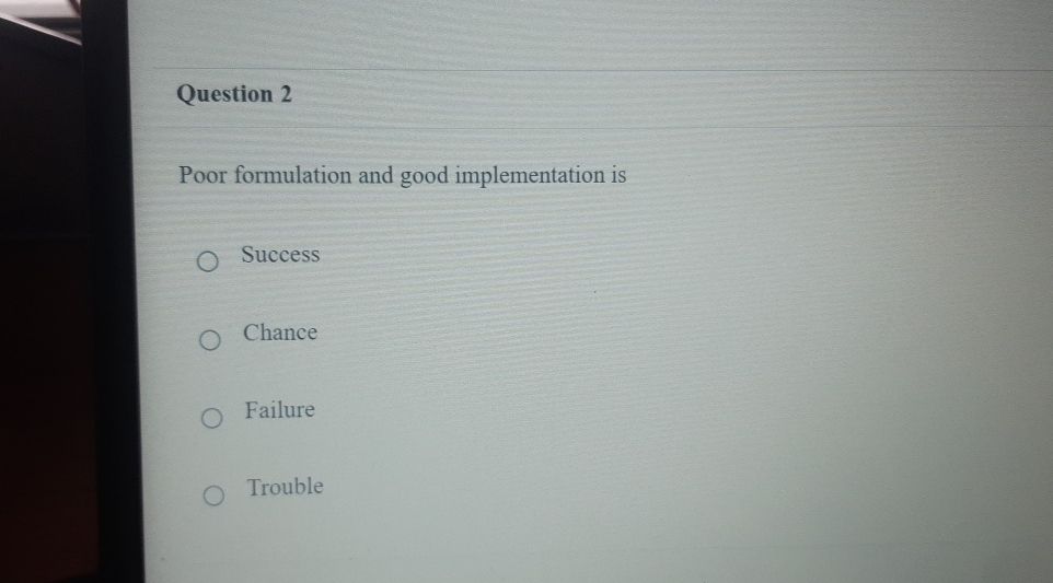 Solved Question 2Poor formulation and good implementation | Chegg.com