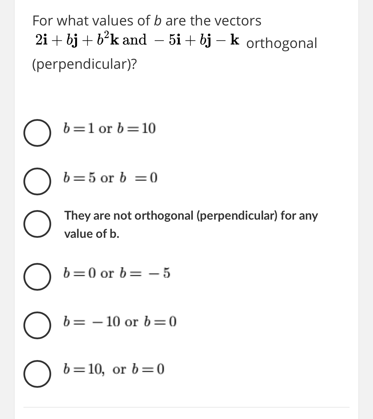 Solved For what values of b ﻿are the vectors 2i+bj+b2k ﻿and | Chegg.com