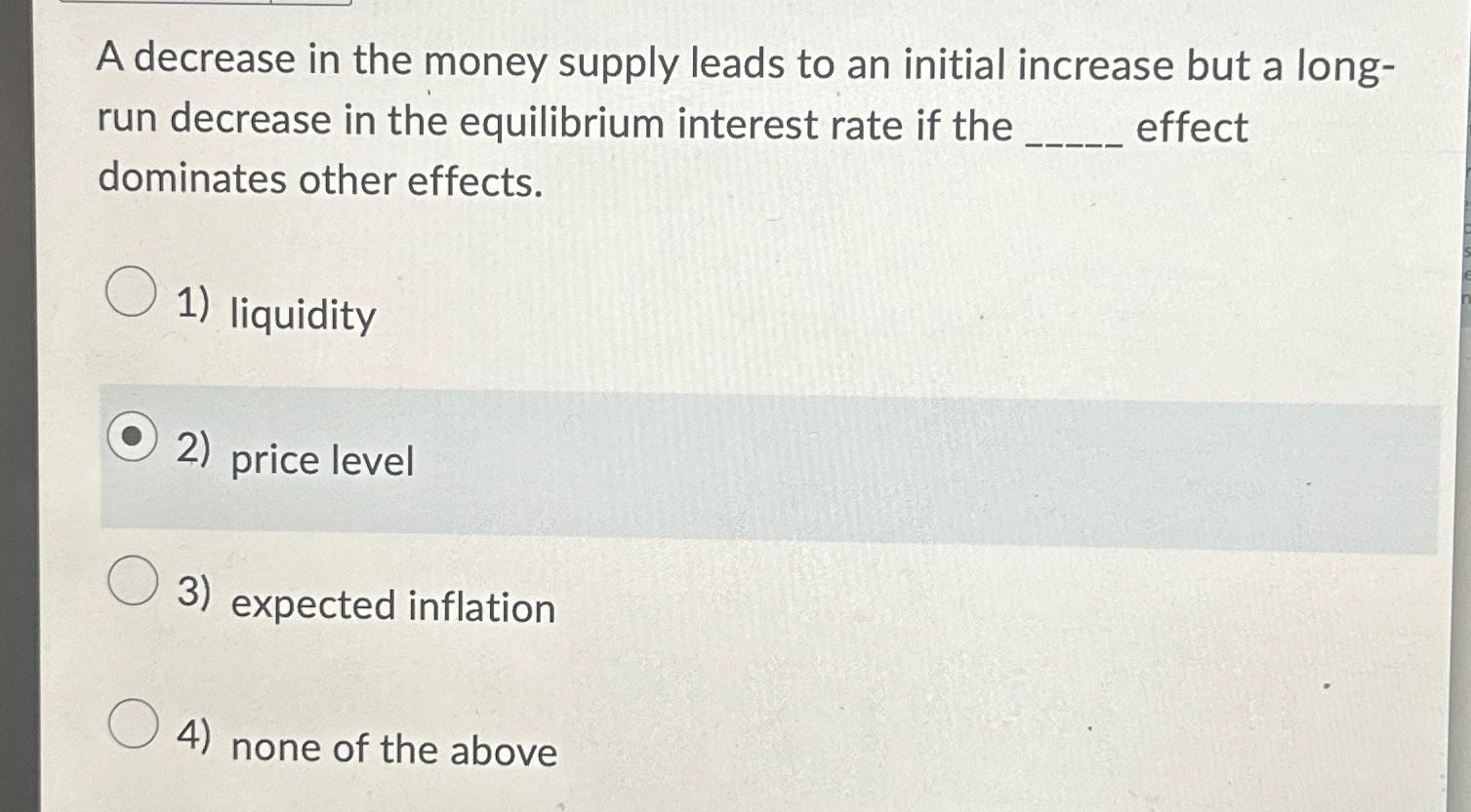 Solved A decrease in the money supply leads to an initial | Chegg.com