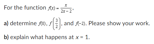 Solved For the function f(x)=x2x-2, ﻿determine f(-2) | Chegg.com
