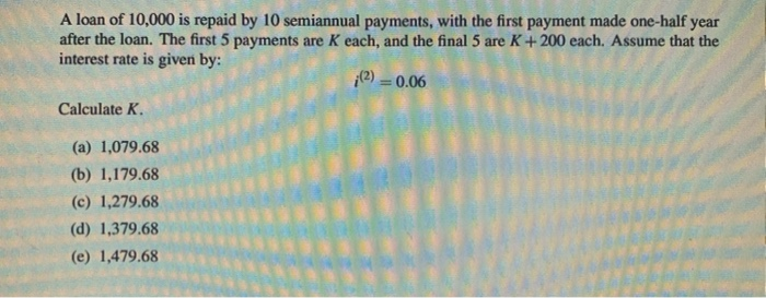 Solved A Loan Of 10 000 Is Repaid By 10 Semiannual Payments Chegg