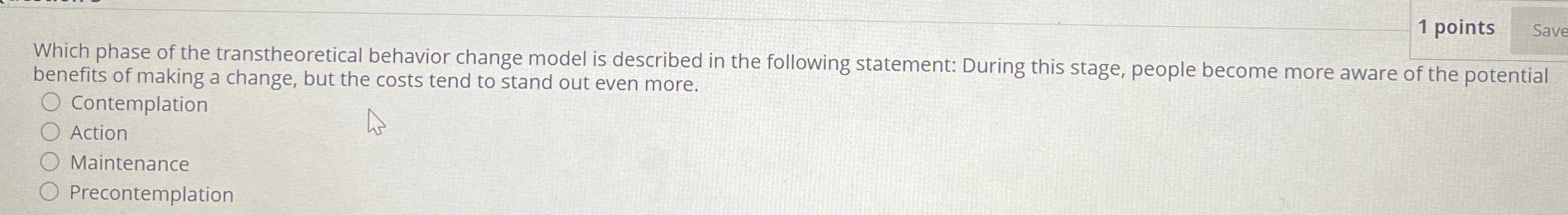 Solved 1 ﻿pointsWhich phase of the transtheoretical behavior | Chegg.com