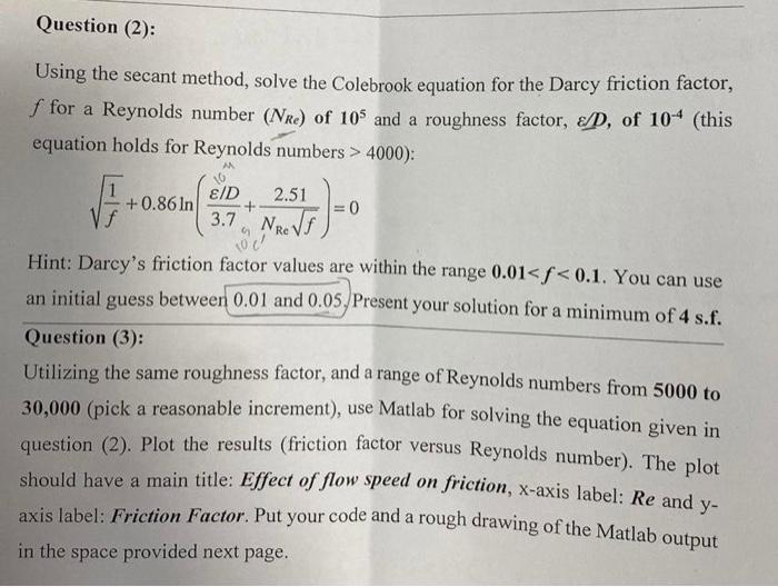 Solved Using the secant method, solve the Colebrook equation | Chegg.com