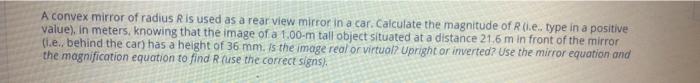 Solved A convex mirror of radius Ris used as a rear view | Chegg.com
