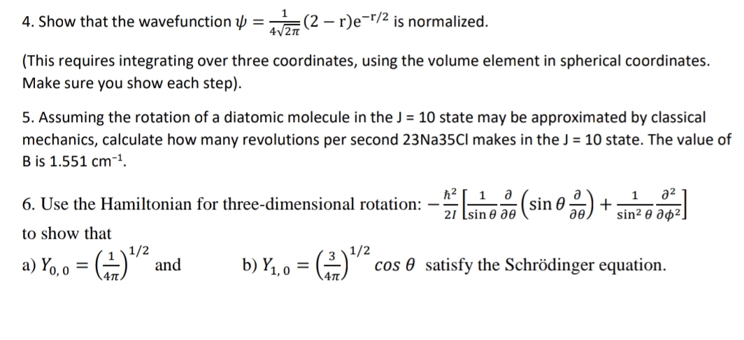 Solved • ﻿Show that the wavefunction ψ=142π2(2-r)e-r2 ﻿is | Chegg.com