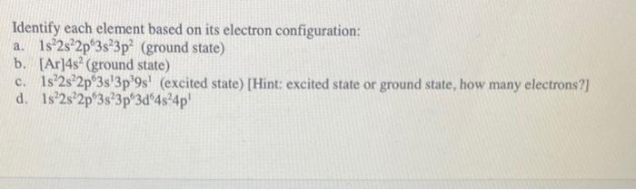 Solved Identify each element based on its electron | Chegg.com
