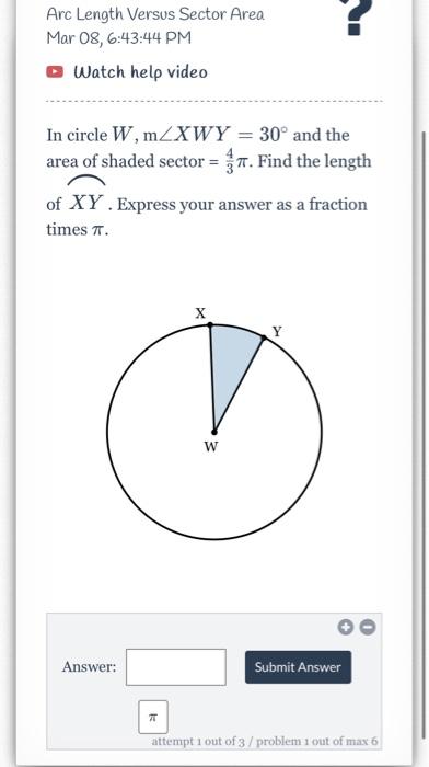 Solved In circle W, m∠XWY=30∘ and the area of shaded sector | Chegg.com