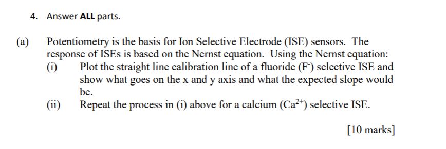 Solved Answer ALL parts.(a) ﻿Potentiometry is the basis for | Chegg.com