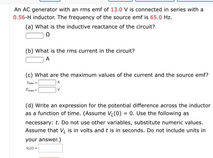 Solved An AC source with Vrms = 150.0 v and Irms = 10.5 A is | Chegg.com
