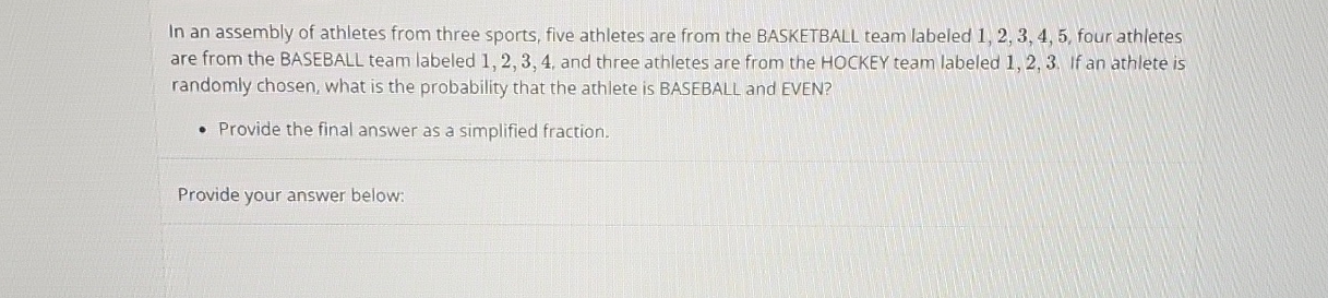 Solved In an assembly of athletes from three sports, five | Chegg.com