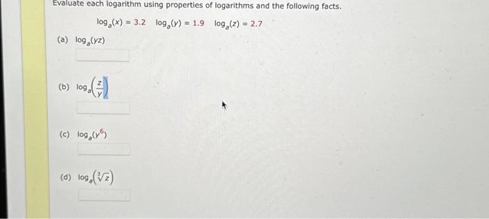 Solved Evaluate each logarithm using properties of | Chegg.com