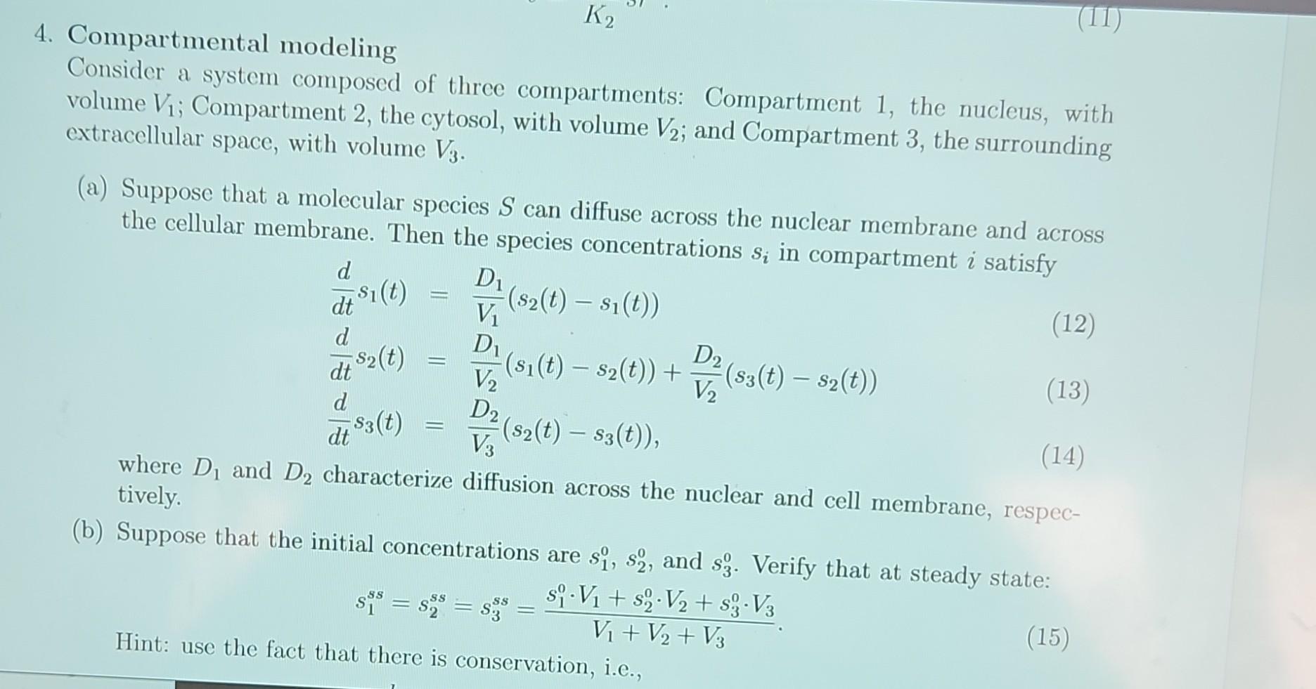 Solved Compartmental modeling Consider a system composed of | Chegg.com
