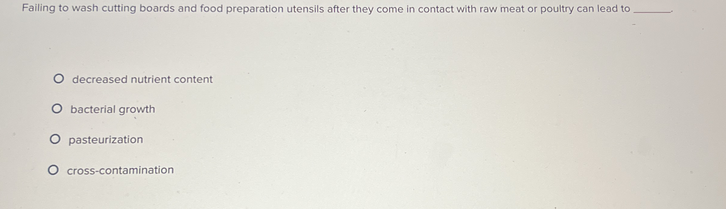 Solved Failing to wash cutting boards and food preparation | Chegg.com