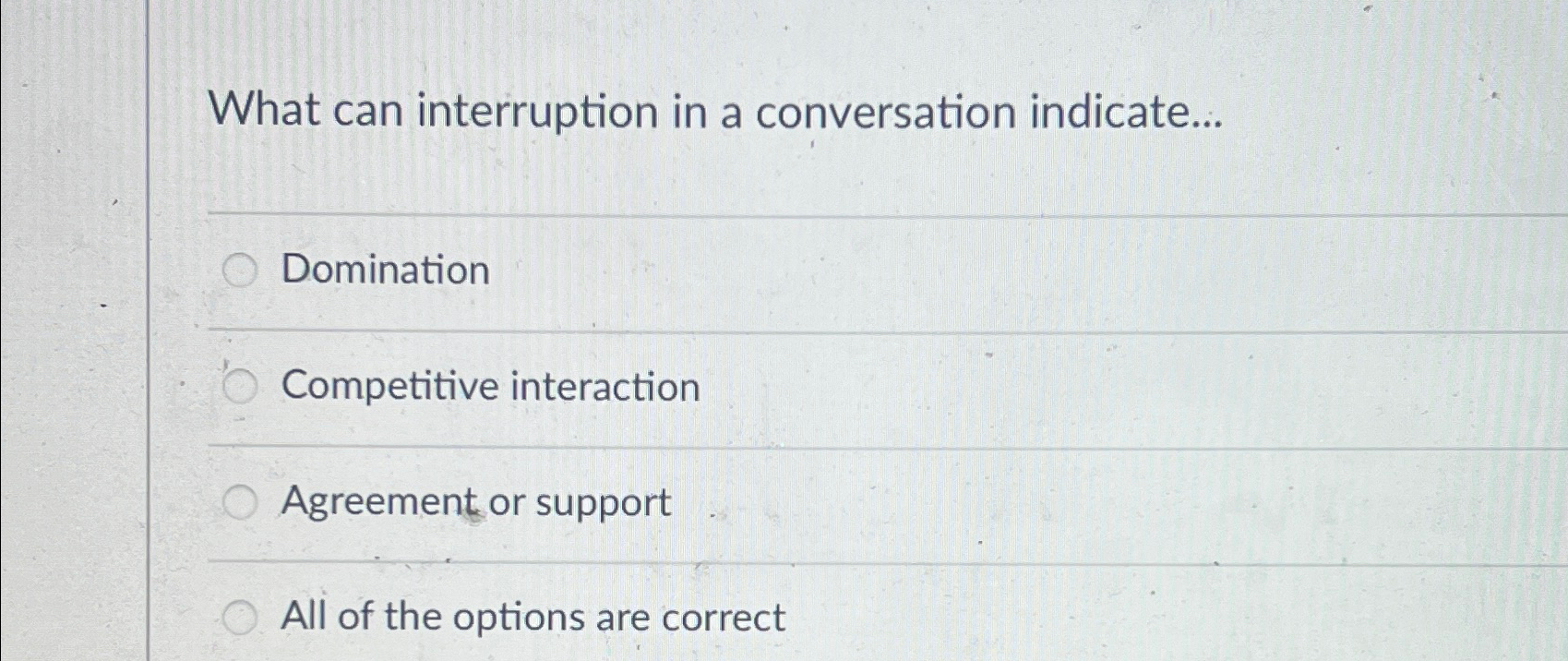 Solved What can interruption in a conversation | Chegg.com