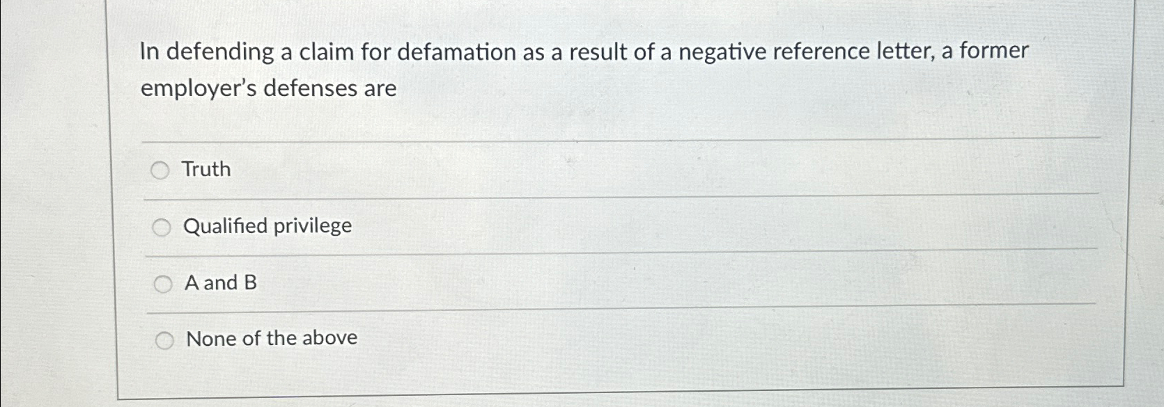 Solved In defending a claim for defamation as a result of a | Chegg.com