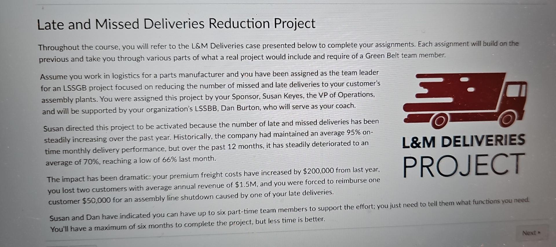 Solved Late and Missed Deliveries Reduction Project | Chegg.com